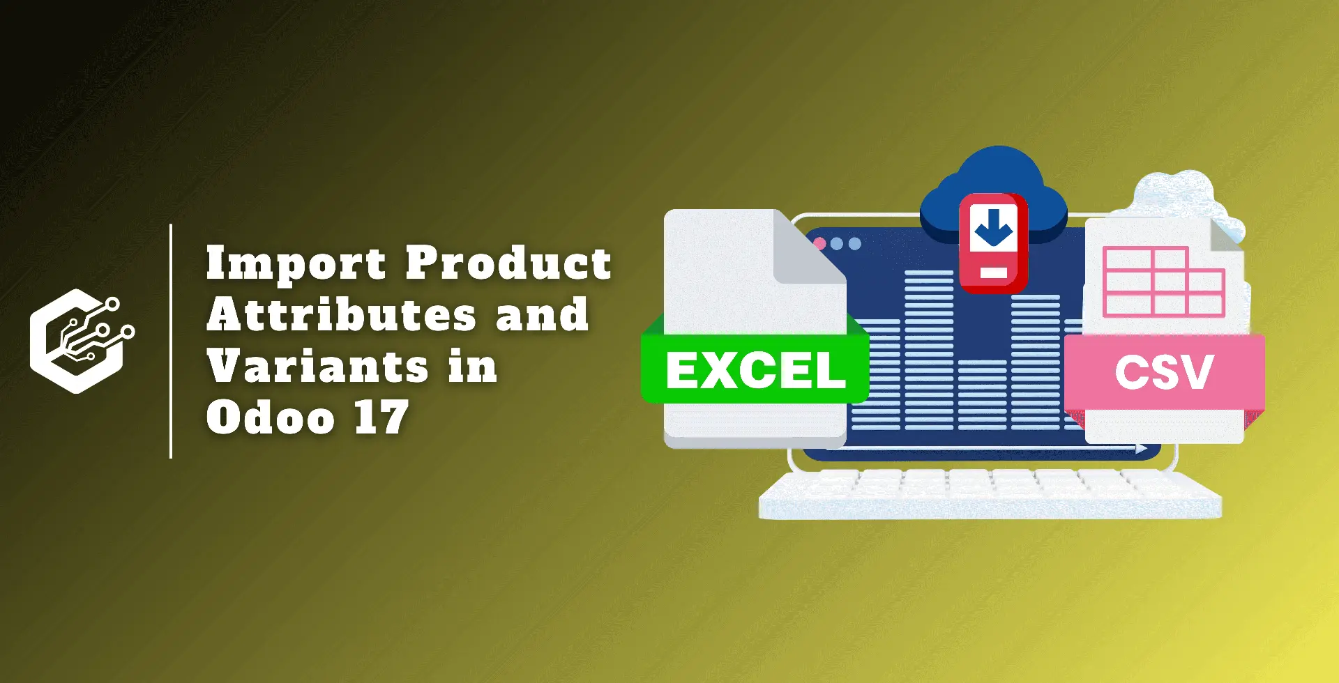 Import Product Attributes And Variants In Odoo 17 Candidroot